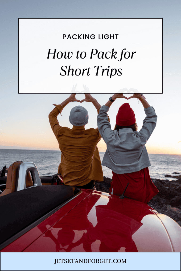 Weekend Getaway Packing List: Packing Smart | Jet Set and Forget